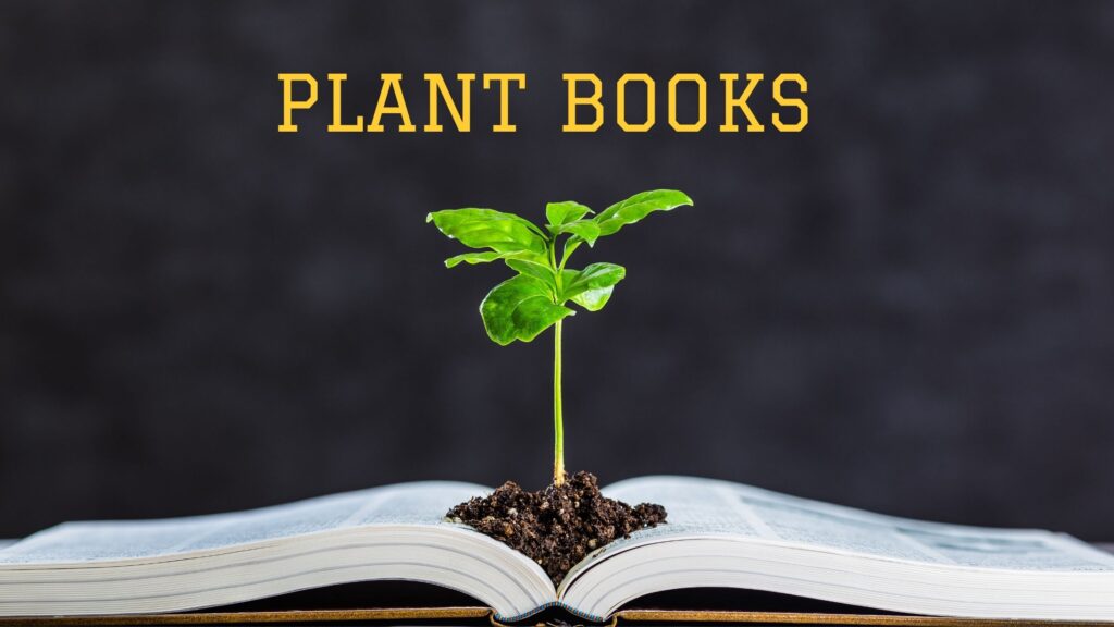 Best Plant Books Every Plant Nerd Must Read in Life