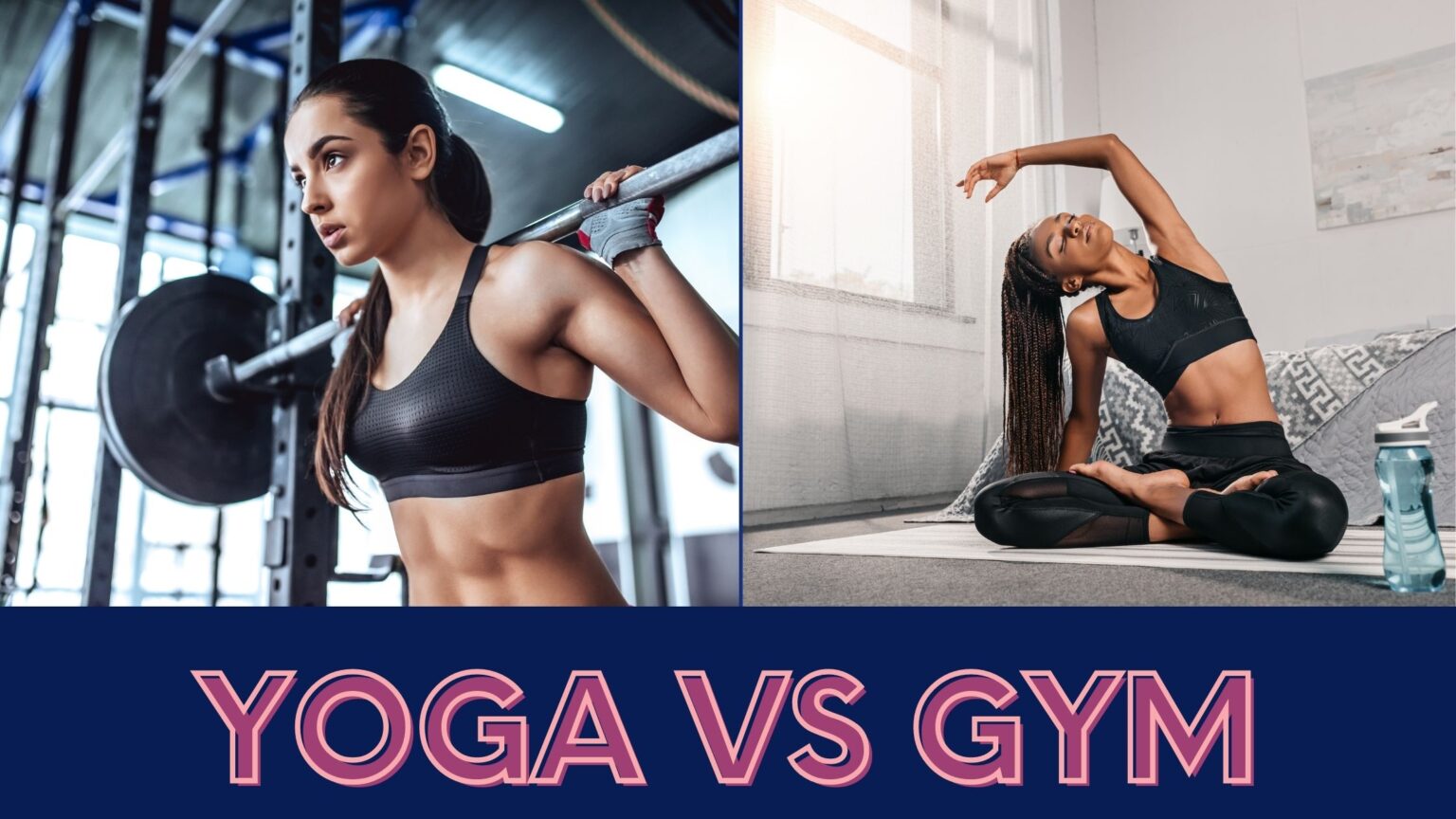 Yoga vs Gym: Which is Better for Weight Loss and Overall Fitness?
